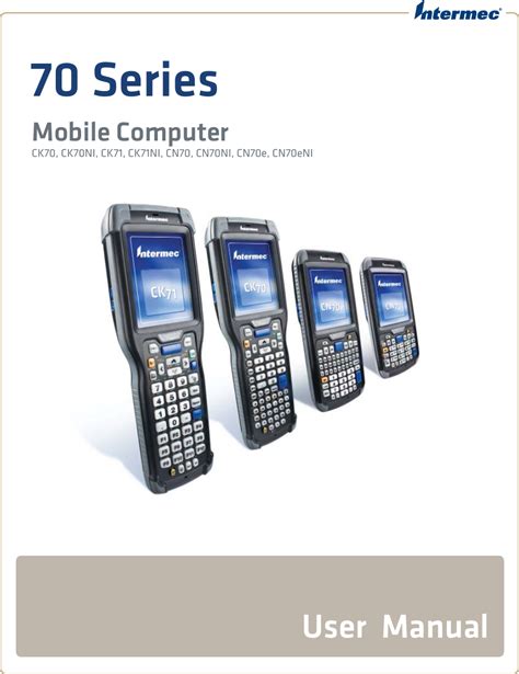 Intermec Ck70 Users Manual 70 Series Mobile Computer User