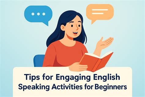 Tips For Engaging English Speaking Activities For Beginners