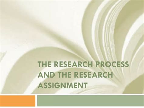 Ppt The Research Process And The Research Assignment Powerpoint Presentation Id4980060