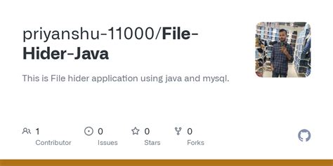 Github Priyanshu 11000file Hider Java This Is File Hider Application Using Java And Mysql