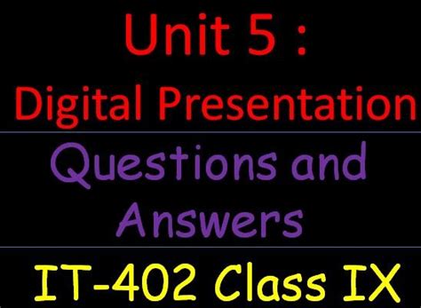 Important Digital Presentation Class 9 Questions And Answers Cs Ip