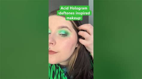 Deftones Makeup Makeuplook Makeupshorts Greeneyeshadow