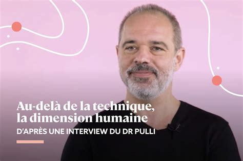 Dr Antony Pulli LÉcole Supérieure Dorthodontie Au Delà De La Technique La Dimension Humaine