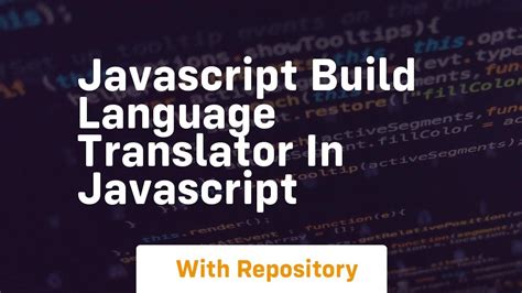 Javascript Build Language Translator In Javascript Youtube