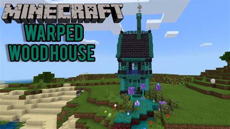 Minecraft How To Build A Warped Wood House 117 Tutorial Youtube