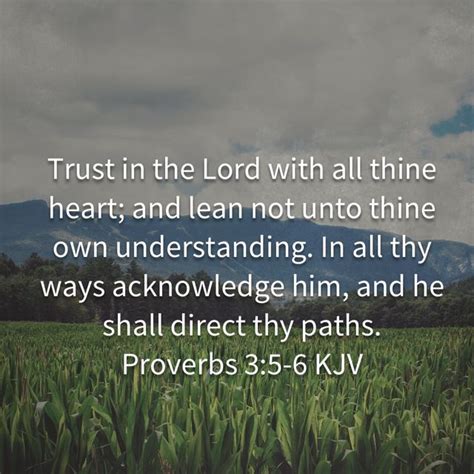 Proverbs 3 5 6 Trust In The Lord With All Thine Heart And Lean Not Unto