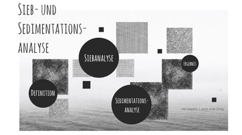 Sieb Und Sedimentationsanalyse By Cindy Rella On Prezi