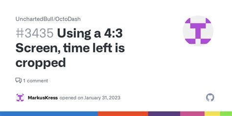 Using A 43 Screen Time Left Is Cropped · Issue 3435 · Unchartedbull