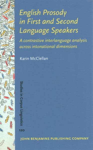 English Prosody In First And Second Language Speakers A Contrastive Interlanguage Analysis