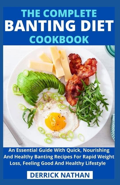 The Complete Banting Diet Cookbook An Essential Guide With Quick