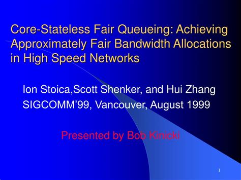 Ppt Ion Stoicascott Shenker And Hui Zhang Sigcomm99 Vancouver August 1999 Powerpoint