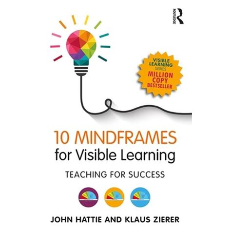 Pre Owned 10 Mindframes For Visible Learning Teaching For Success Paperback 9781138635524 By