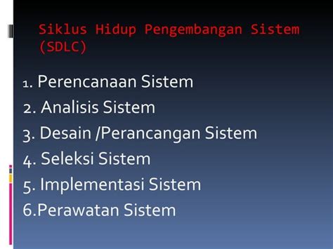 4 Pengembangan Sistem Informasi SDLC PPT