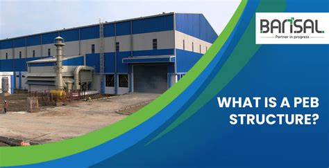 What Is A Peb Structure Bansal Poles Limited