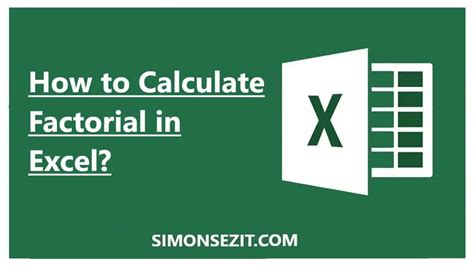How To Calculate Factorial In Excel