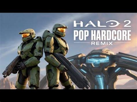 Halo 2 Remix — Pop Hardcore Dance Anthem Dj Funvibe Youtube