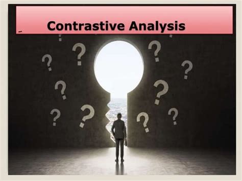 Contrastive Analysis Ca Ppt