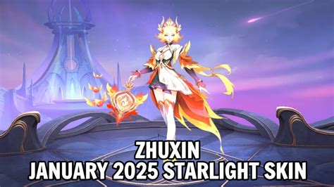 Starlight January 2025 Zhuxins Exclusive Skin Finally Arrives In