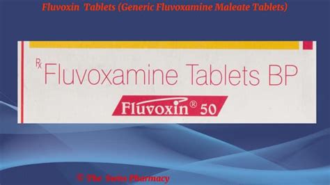 Fluvoxin Tablets Generic Fluvoxamine Maleate Tablets Pdf
