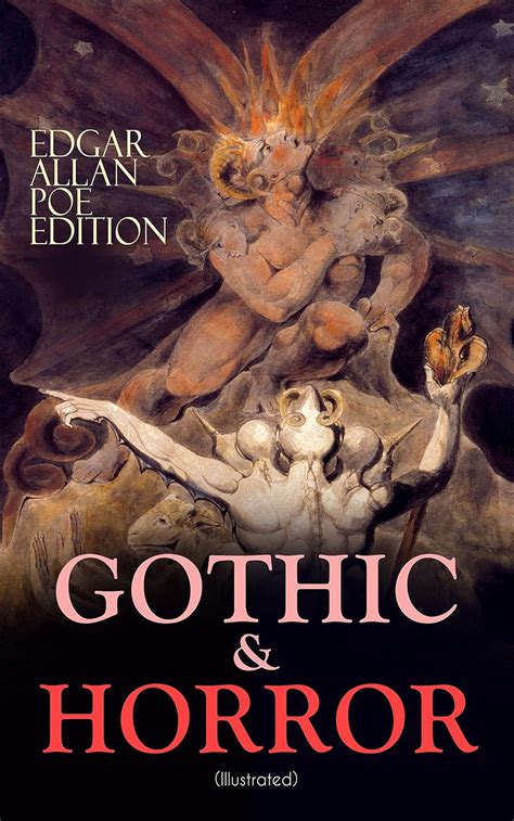 Gothic And Horror Edgar Allan Poe Edition Illustrated