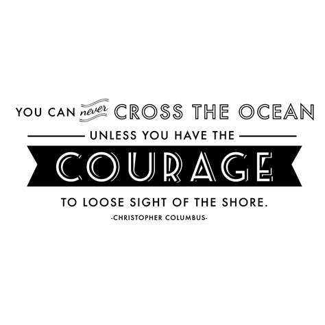 Christopher Columbus Quotes About Courage Quotesgram