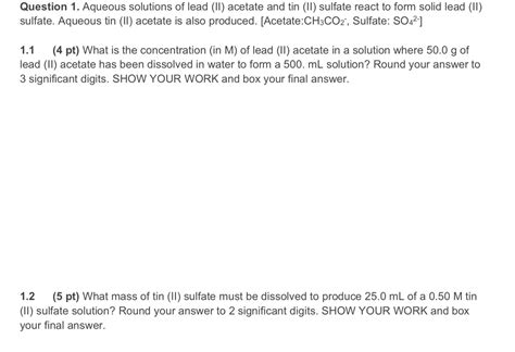 Solved Question 1 Aqueous Solutions Of Lead Ii Acetate