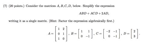 Solved Points Consider The Matrices A B C D Chegg