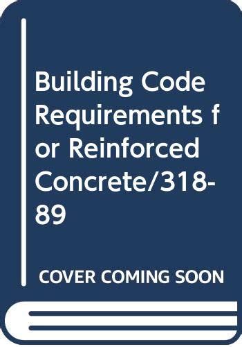 Building Code Requirements For Structural Concrete With Commentary
