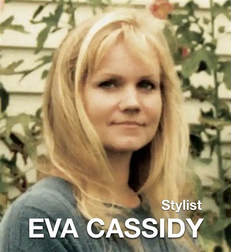 Jokonkyblog Eva Cassidy Stylist