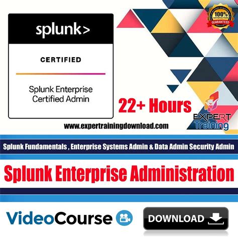 Splunk Enterprise Certified Administrator Expert Training