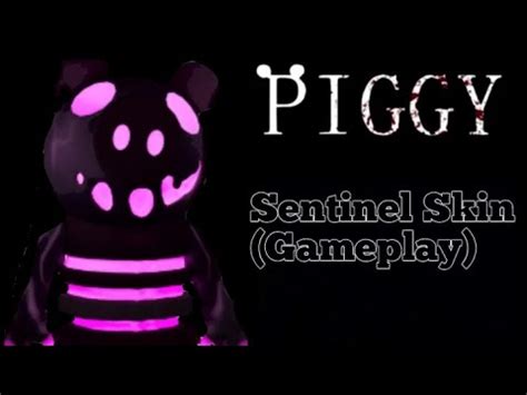 Piggy Sentinel Skin Gameplay Youtube
