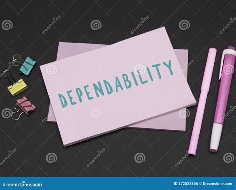 Text Sign Showing Dependability Business Idea Capable Of Being Trusted Or Depended On Stock