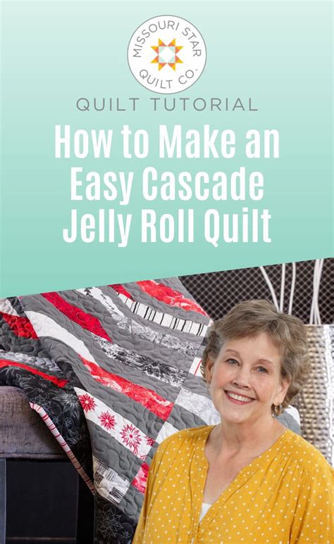Easy Cascade Jelly Roll Quilt Tutorial Missouri Star Quilt Co