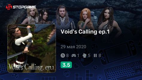 Voids Calling Ep1 — обзоры и отзывы описание дата выхода