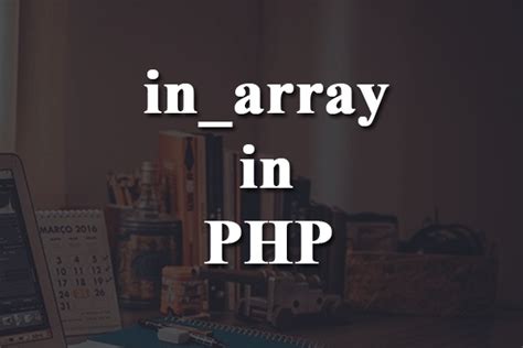 In Array In PHP Array Value Exists Associative Multidimensional