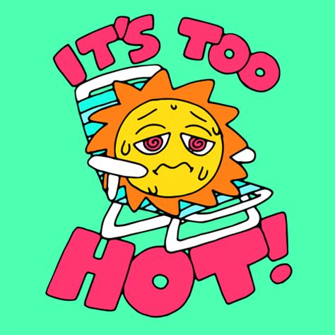Sweating Heat Wave  By Into Action
