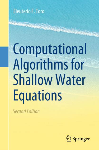 Computational Algorithms For Shallow Water Equations By Eleuterio F