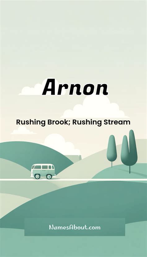 Arnon Name Meaning And Origins Nicknames Sibling Ideas
