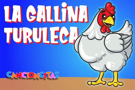 La Gallina Turuleca Acordes Hilltopstory