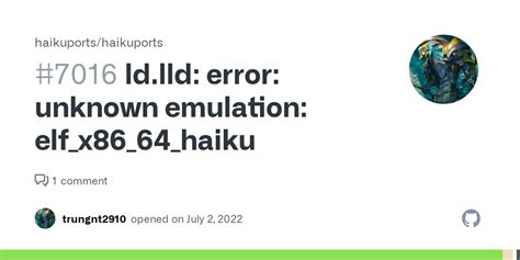ld lld error unknown emulation elf x86 64 haiku · issue 7016