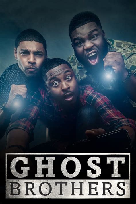 Ghost Brothers Summary Latest News Trailer Season List Cast Where