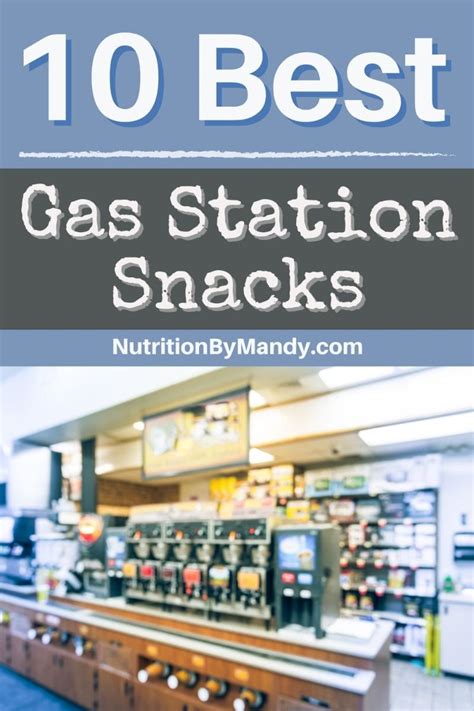 10 Best Gas Station Snacks Ideas For On The Go Gas Station Food