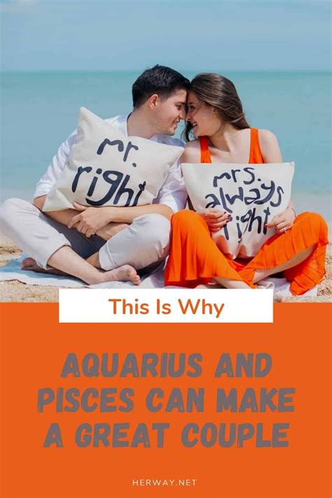 This Is Why Aquarius And Pisces Can Make A Great Couple Pisces And