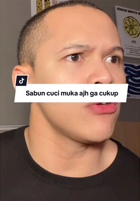 Sabun Cuci Muka Ajh Ga Cukup Tiktok