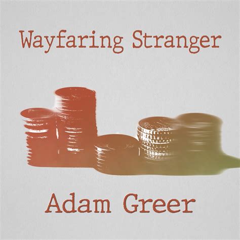 ‎wayfaring Stranger Single Album By Adam Greer Apple Music