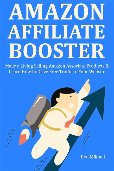 Amazon Affiliate Booster Make A Living Selling Amazon Associate Products And Learn