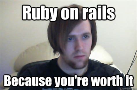 Ruby On Rails Because Youre Worth It Dashing British Programmer