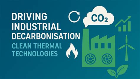 Encon Thermal Engineers Leading Indias Industrial Decarbonisation