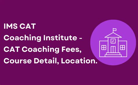 Ims Cat Coaching Institute Cat Coaching Fees Course Detail Location