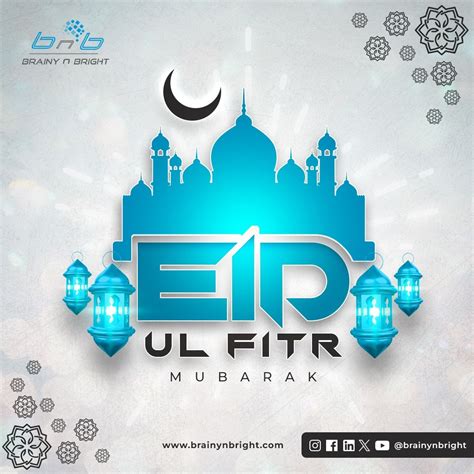 Brainy N Bright On Linkedin Eidmubarak Brainynbright Celebration